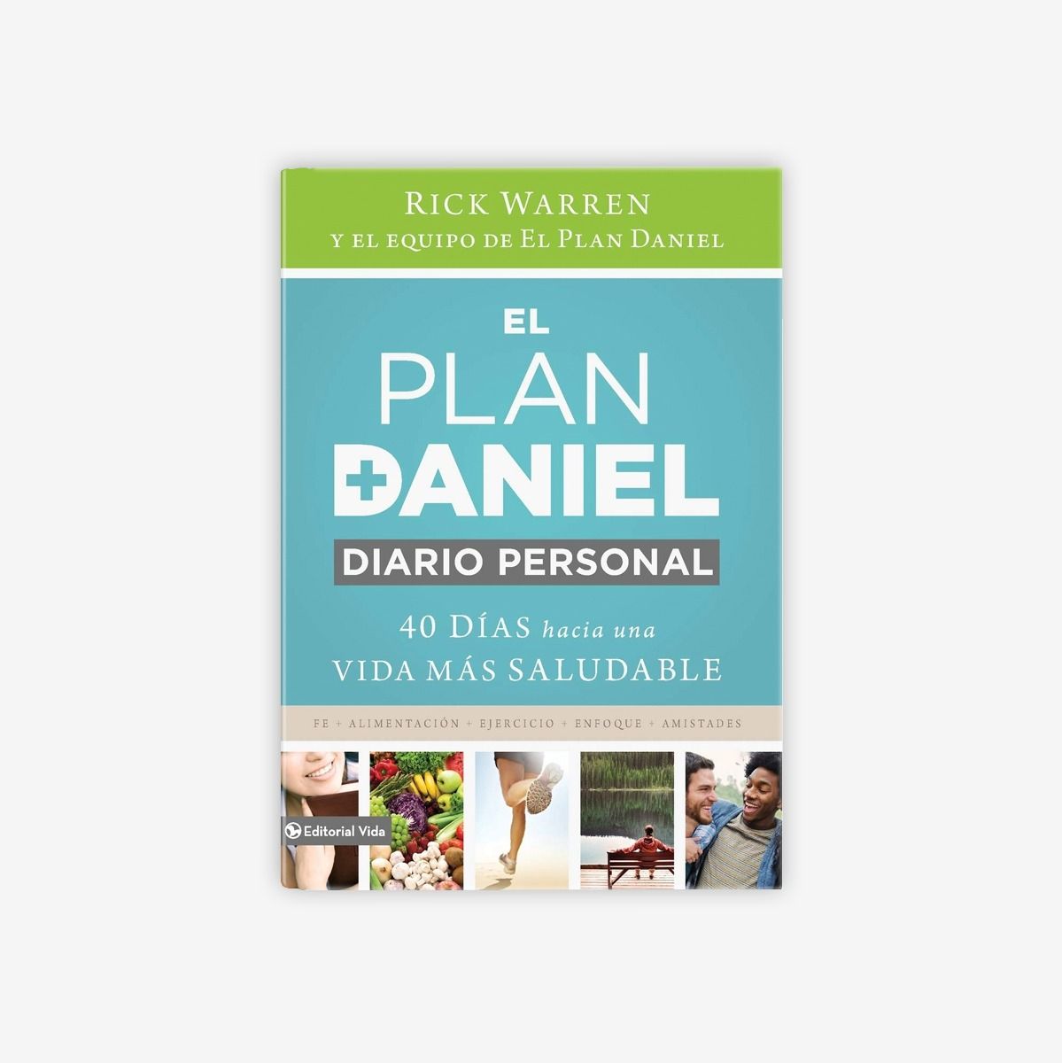 El Plan Daniel Diario Personal: 40 Días Hacia una Vida más Saludable ...