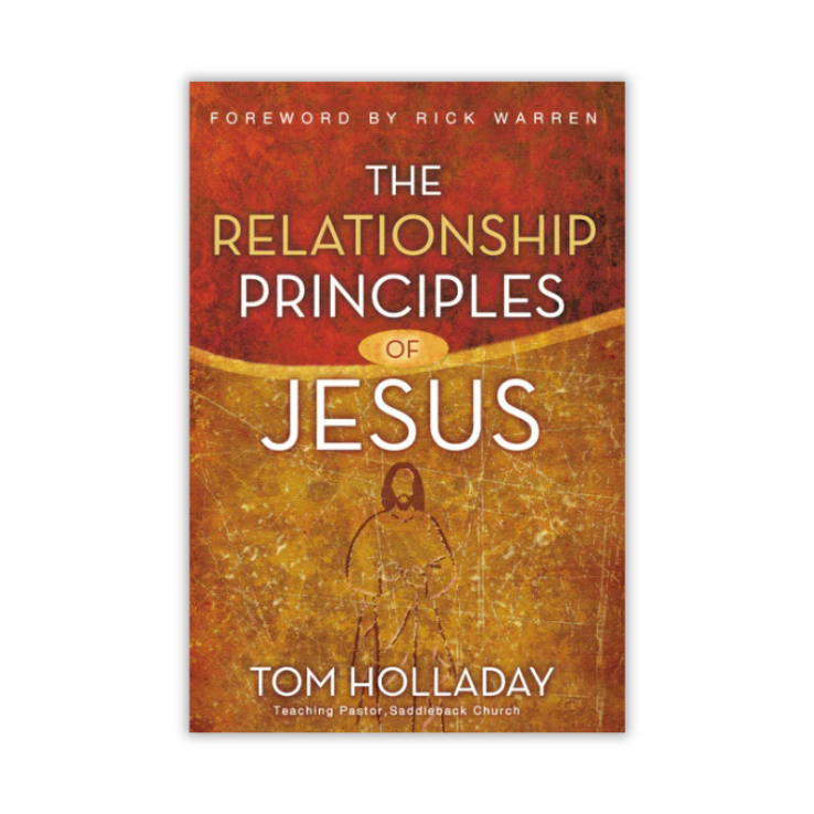 The Relationship Principles of Jesus (Softcover) – Pastor Rick Store
